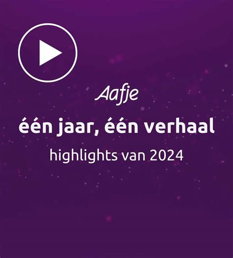 één Jaar één Verhaal Dit Is Het Jaaroverzicht Van Aafje Aafje