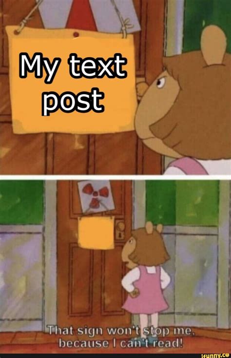 This Sign Cant Stop Me Because I Cant Read Flavorwoman