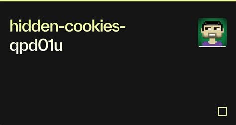 Hidden Cookies Qpd01u Codesandbox