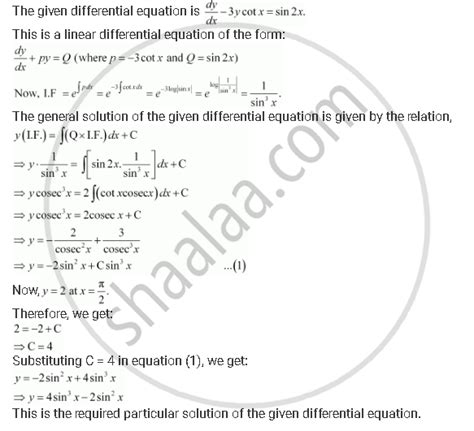 For The Differential Equations Given Find A Particular Solution