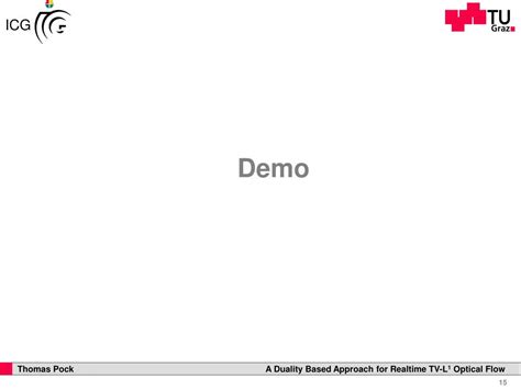 ppt a duality based approach for realtime tv l 1 optical flow