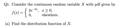 solved q1 consider the continuous random variable x with