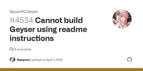 Cannot Build Geyser Using Readme Instructions · Issue 4534 · Geysermc