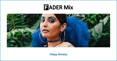 FADER Mix Chippy Nonstop The FADER