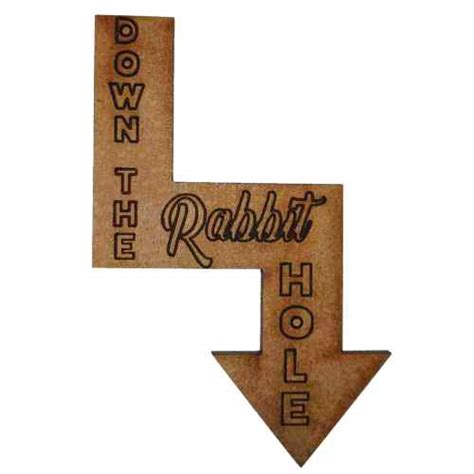Down The Rabbit Hole Sign Alice In Wonderland Wood Shape