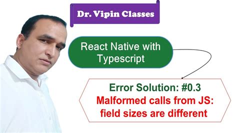 0 3 malformed calls from js field sizes are different dr vipin