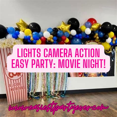 Lights Camera Action Theme Party At James Croy Blog