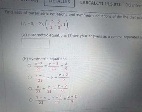 solved find sets of parametric equations and symmetric