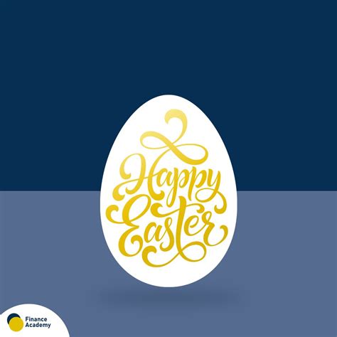 Finance Academy Bulgaria On Linkedin Светли великденски празници от екипа на Finance Academy С