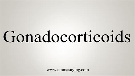How To Say Gonadocorticoids Youtube