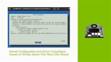 kernel configuration and driver compilation issues on nvidia jetson orin nano dev board help