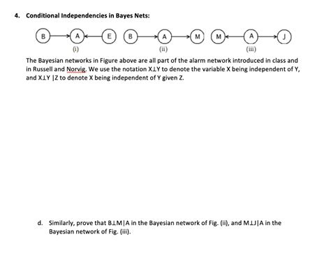 solved 4 conditional independencies in bayes nets a e m a