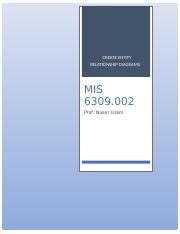 Assignment 2 Docx CREATE ENTITY RELATIONSHIP DIAGRAMS MIS 6309 002 Prof Naser Islam Q2 A B C