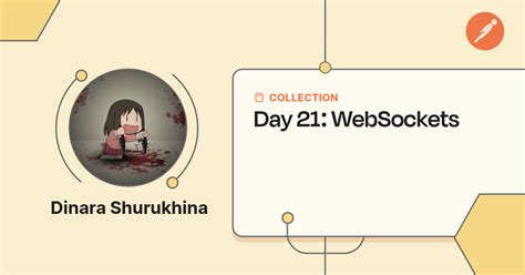 Day 21 Websockets Dishurukhina 30 Days Postman Postman Api Network
