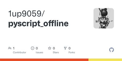 GitHub Up Pyscript Offline