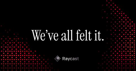 Raycast Why