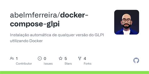 Github Abelmferreiradocker Compose Glpi Instalação Automática De