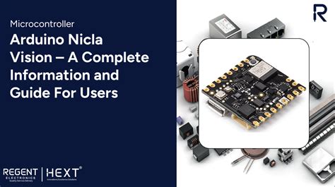 Arduino Nicla Vision A Complete Information And Guide For Users Regent Electronics