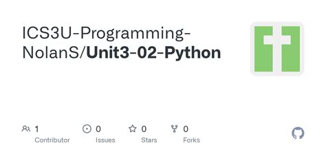 Github Ics3u Programming Nolansunit3 02 Python