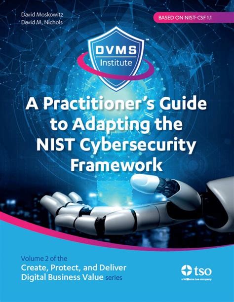 A Practitioners Guide To Adapting The Nist Cybersecurity Framework E Bog David Moskowitz