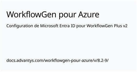 Configuration De Microsoft Entra Id Pour Workflowgen Plus V2