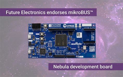Future Electronic Endorses The Mikrobus™ Nebula Development Board