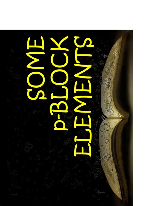 SOLUTION Notes And Ppt On The P Block Elements Chemistry Studypool