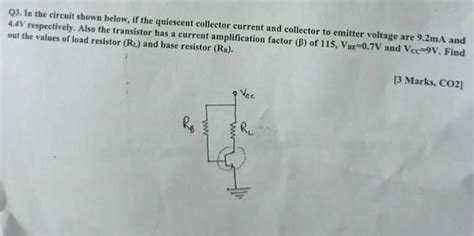 Q3 In The Circuit Shown Below If The Quiescent Collector Current And Co