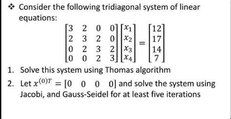 Solved Consider The Following Tridiagonal System Of