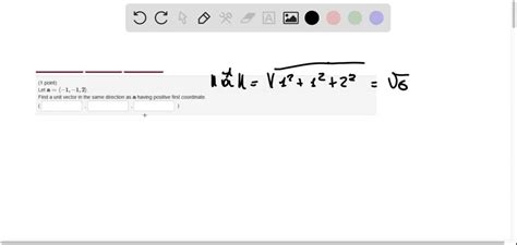 point let a 1 1 2 find unit vector in the same direction as having