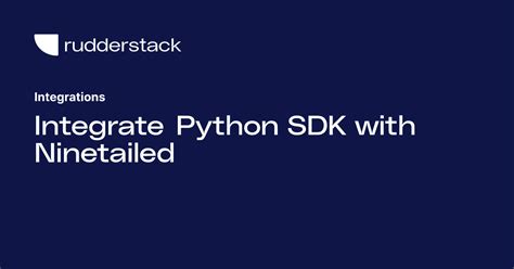 Integrate Python Sdk With Ninetailed