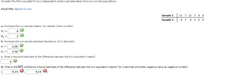 Solved Consider The Following Data For Two Independent Chegg