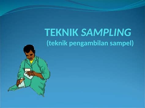 Teknik Pengambilan Sampling Statistikapptx