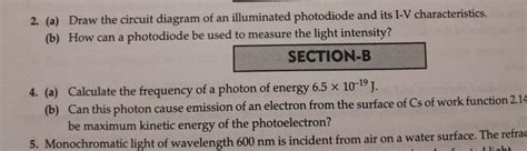 2 A Draw The Circuit Diagram Of An Illuminated Photodiode And Its I V