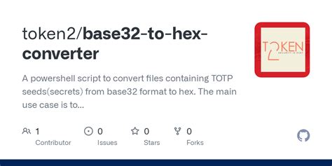 Github Token2base32 To Hex Converter A Powershell Script To Convert
