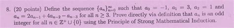 solved 8 20 points define the sequence {an}n 0∞ such that
