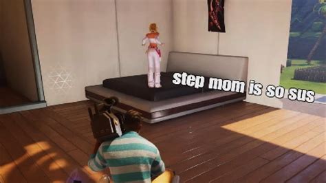 The Sus Step Mom So Sus Youtube