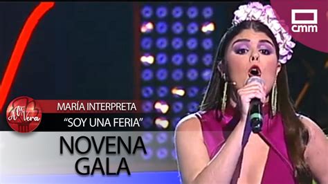 María Canta Soy Una Feria Gala 9 A Tu Vera A Tu Vera Cmm Play