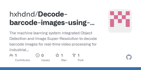 Github Hxhdnddecode Barcode Images Using Yolov8 And Real Esrgan The Machine Learning System