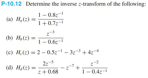 Solved P 10 12 Determine The Inverse Z Transform Of The Chegg Com