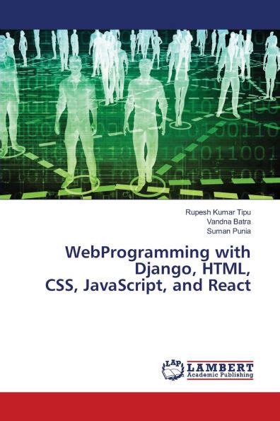 Webprogramming With Django Html Css Javascript And React By Rupesh