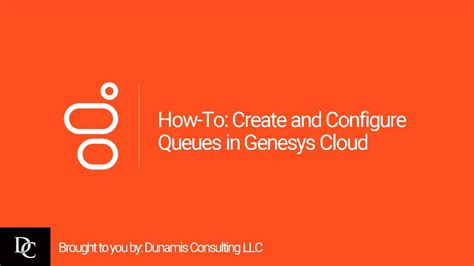How To Create And Configure Queues In Genesys Cloud Youtube