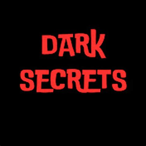 Dark Secrets