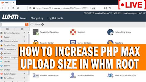 🔴live How To Increase Php Max Upload Size In Whm Root Youtube