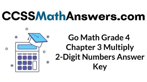 Go Math Grade Answer Key Homework Practice FL Chapter Multiply Digit Numbers CCSS Math