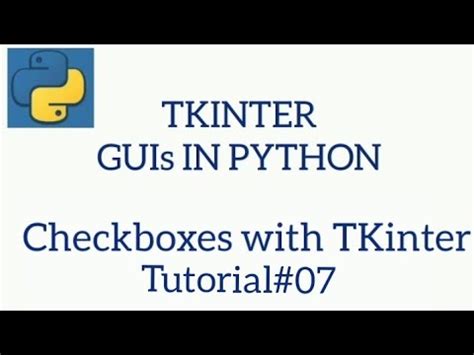 Tkinter Guis In Python Checkboxes With Tkinter Youtube