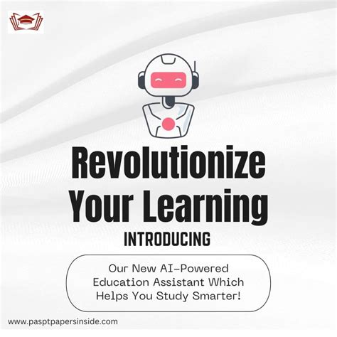 Introducing Our New Ai Powered Education Assistant Your Personalized Study Buddy Past Papers
