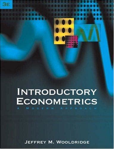 Introductory Econometrics A Modern Approach Third Edition