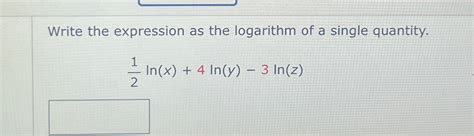 solved write the expression as the logarithm of a single