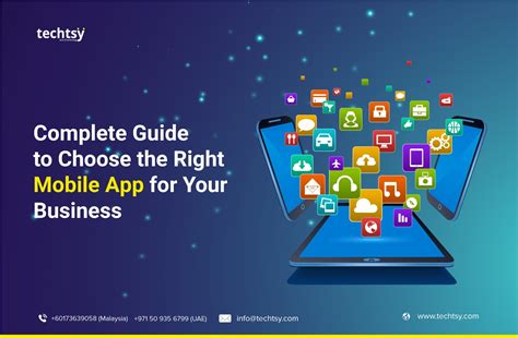 The Ultimate Guide How To Choose The Right Mobile App For Your Business Techtsy